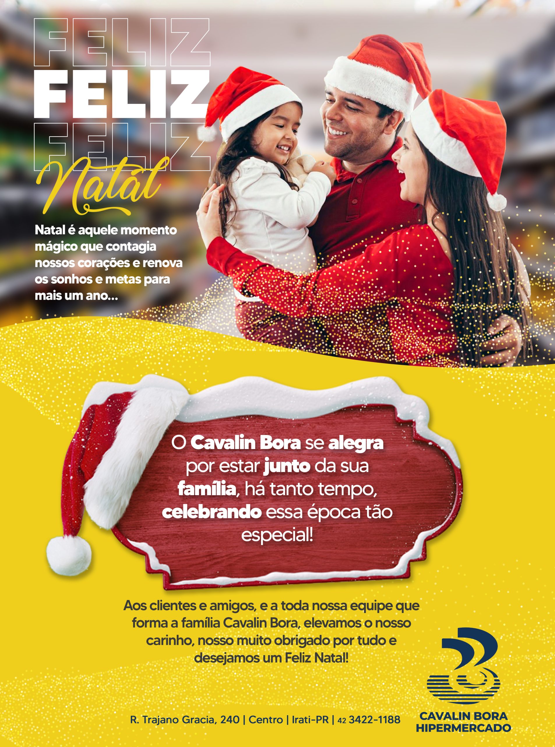 Cavalin Bora Hipermercado deseja um Feliz Natal! - Grupo Gente
